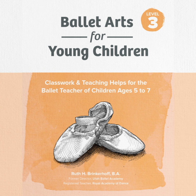 Level 3 (Ages 5 to 7) Curriculum Book - The Ballet Source - The Ballet ...