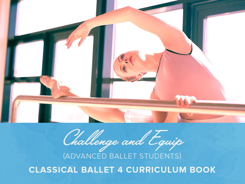 "Classical Ballet 4" Digital Curriculum - The Ballet Source - The Ballet Source