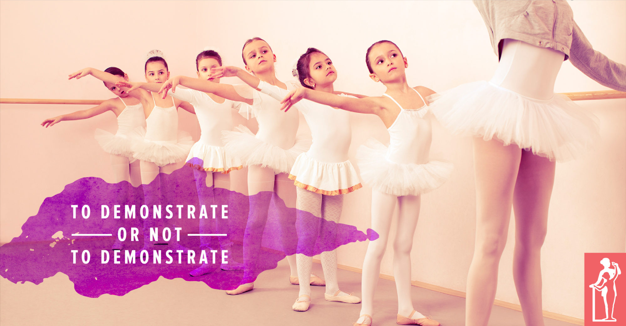 To Demonstrate or Not to Demonstrate? - The Ballet Source - The Ballet ...